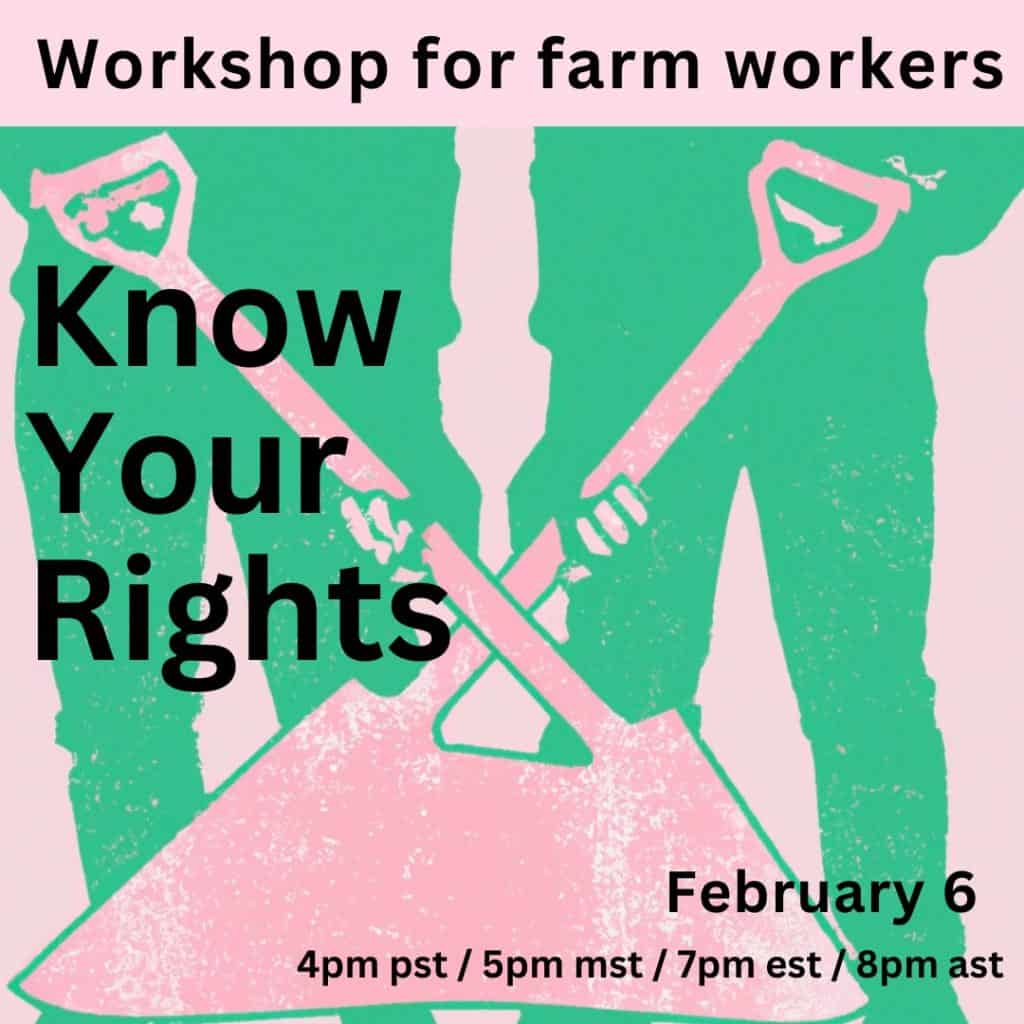 Workshop for farmworkers—Know your rights! | National Farmers Union