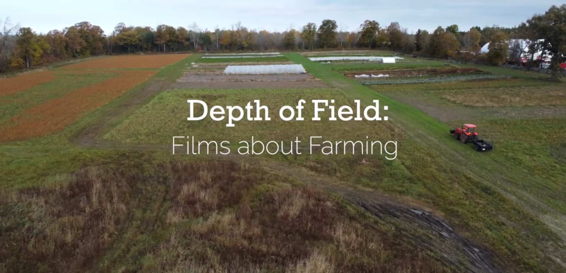 Depth of Field: Films About Farming | National Farmers Union